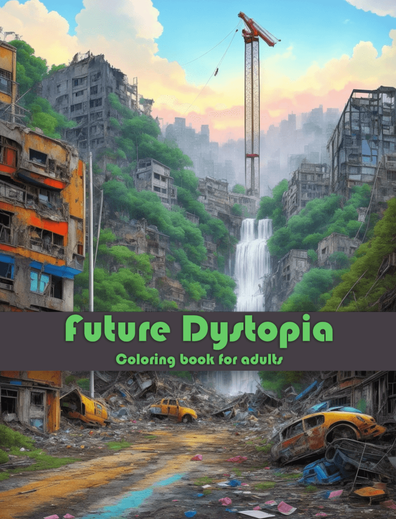 Future Dystopia – Coloring World